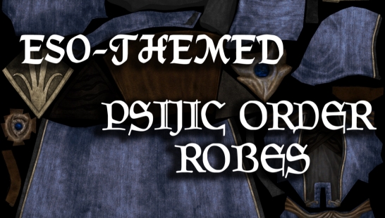 上古卷轴5：重置版 以ESO为主题的Psijic Order Robe Retexture Mod V1.0 下载- 3DM Mod站