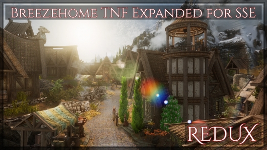 上古卷轴5：重置版 Breezehome TNF Expanded——天台地窖温泉三层全改造的微风阁 ，支持ENB、ELE、LUX、RS等光效，无错位光【个人汉化并转载】 Mod V3.1 ...