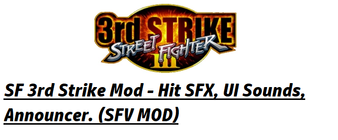 SF 3rd Strike (Hit SFX, UI Sounds, Announcer MOD)下载_V1.0版本_街头霸王5 Mod下载 ...