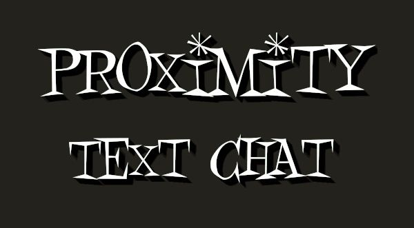Proximity Text Chat下载_V1版本_辐射76 Mod下载-3DM MOD站