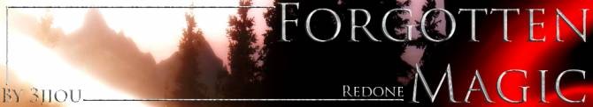 [Forgotten Magic Redone]被遗忘的魔法（重制） 下载-V v1.6.5版本-上古卷轴5：天际 Mod下载-3DM MOD站